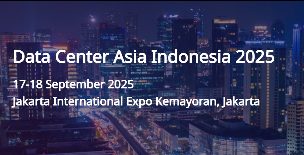Data Center Asia Indonesia 2025: Enabling Conversations Around ...